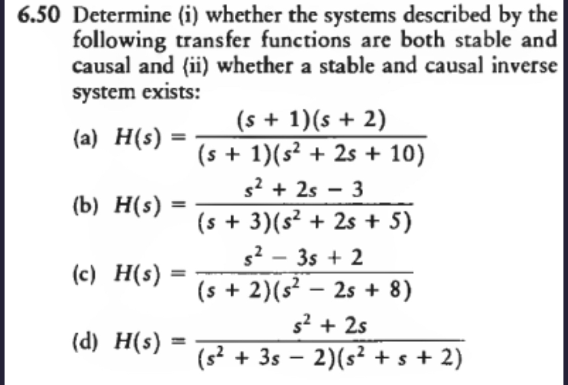 Solved 6.50 ﻿Determine (i) ﻿whether the systems described by | Chegg.com