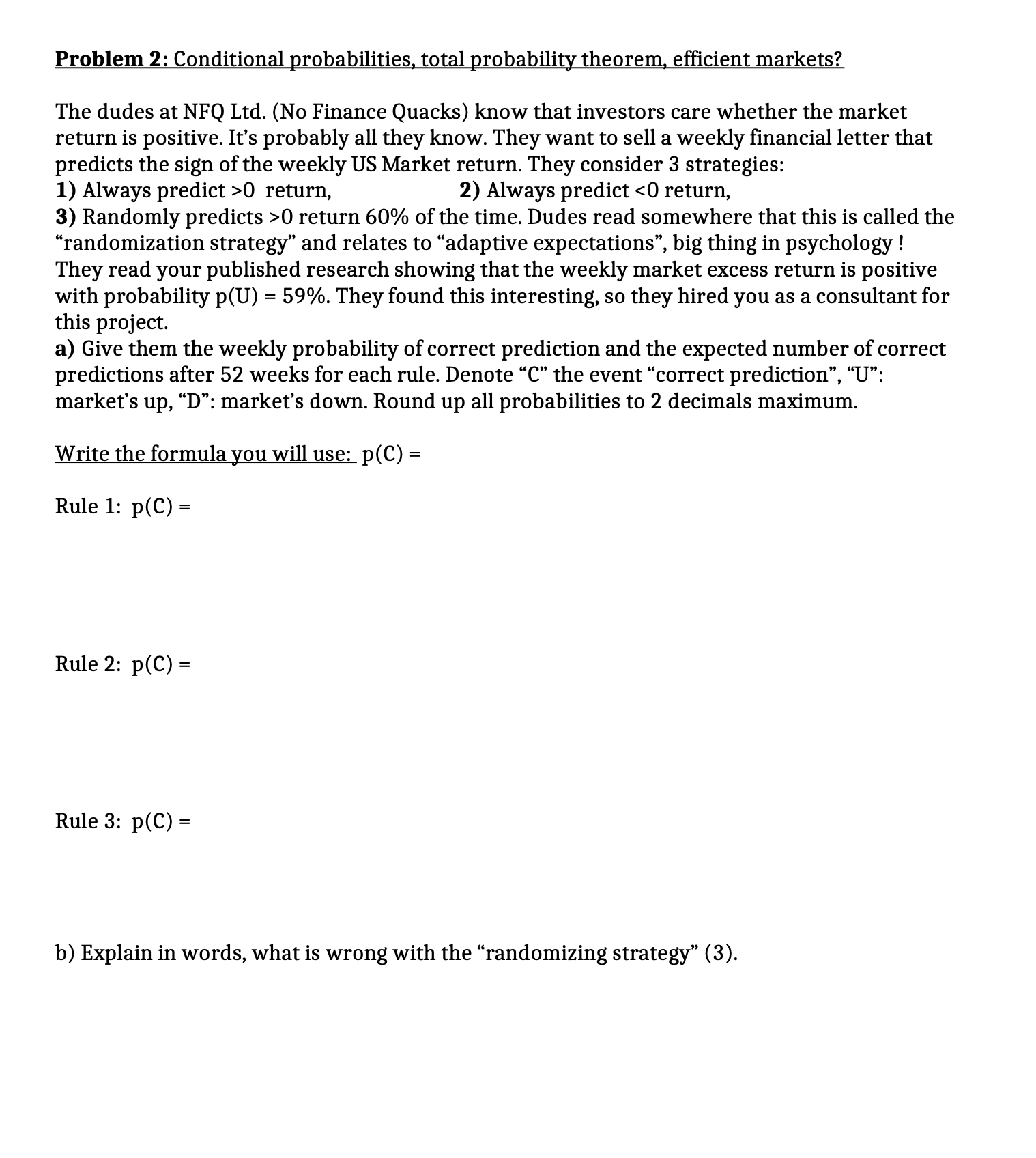 Solved Problem 2: Conditional probabilities, total | Chegg.com