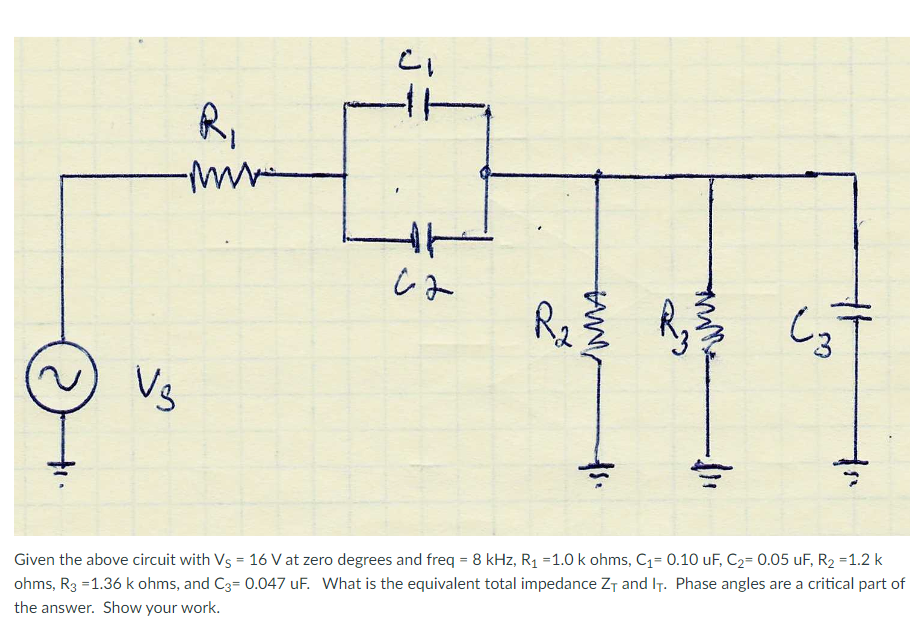 Solved Given the above circuit with VS=16V ﻿at zero degrees | Chegg.com