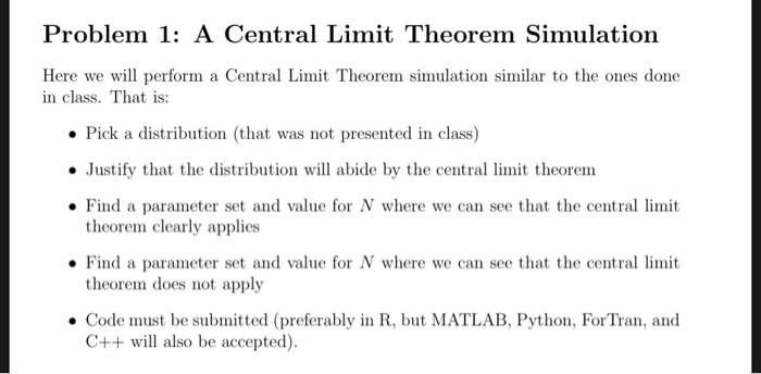 Solved Problem 1: A Central Limit Theorem Simulation Here we | Chegg.com