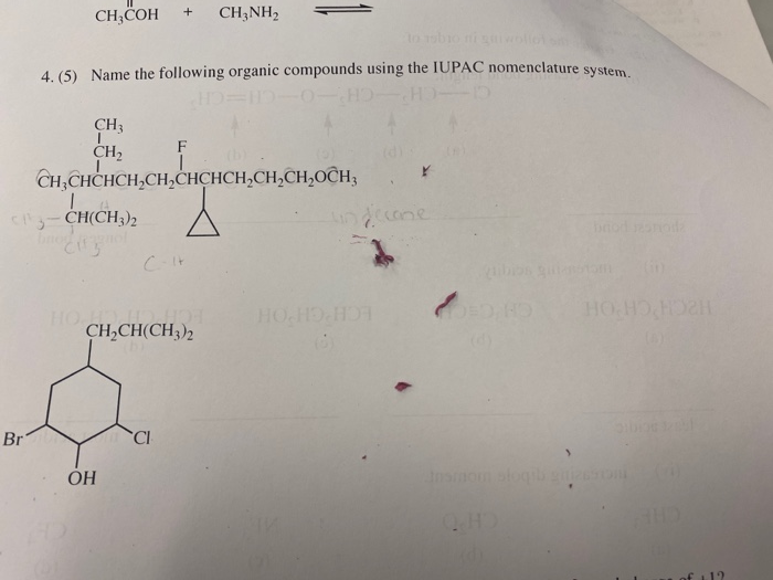 Solved CH,COH + CH3NH2 4.(5) Name the following organic | Chegg.com