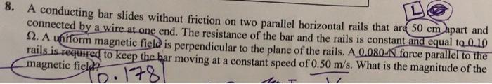 Solved 8. A conducting bar slides without friction on two | Chegg.com