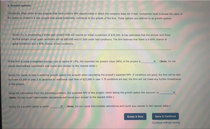 Solved Companies often come across projects that have | Chegg.com