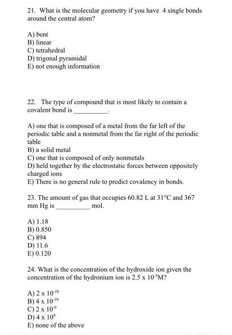 Solved 21. What is the molecular geometry if you have 4 | Chegg.com