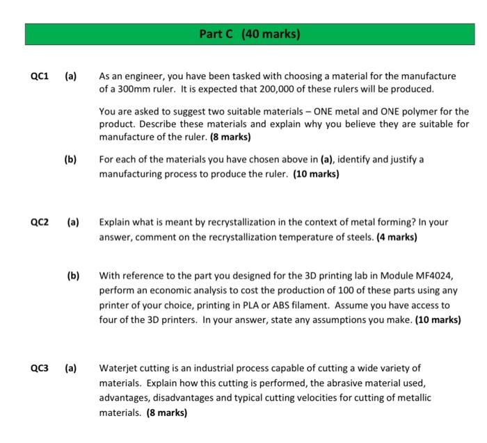 Solved QC1 (a) As an engineer, you have been tasked with | Chegg.com