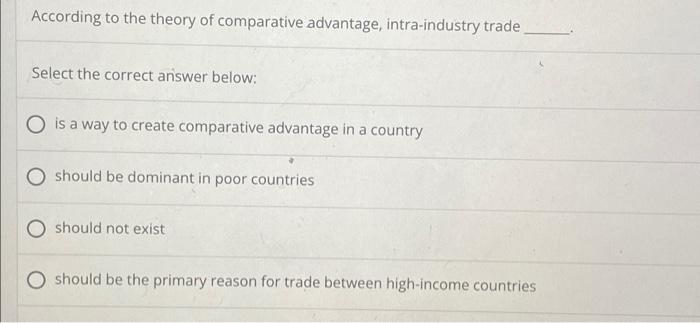 Solved According to the theory of comparative advantage, | Chegg.com