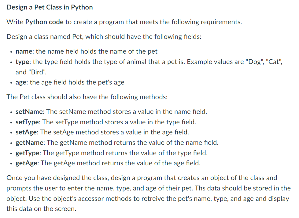 Solved Please help me design a Pet Class in Python! The | Chegg.com