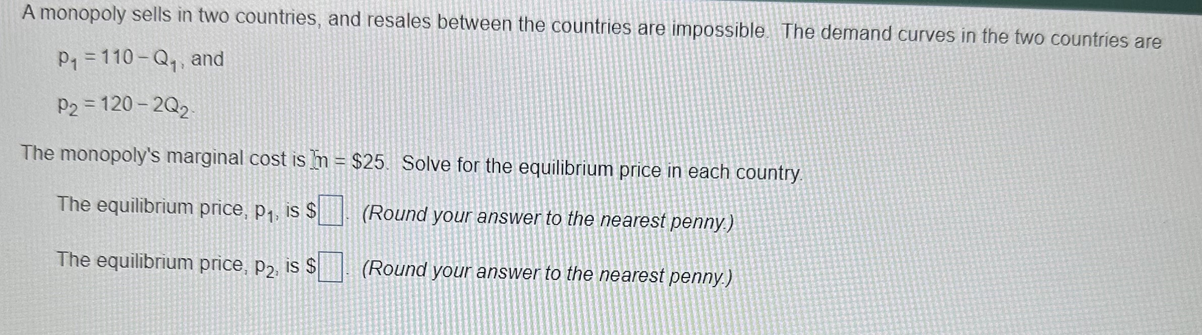 Solved A monopoly sells in two countries, and resales | Chegg.com