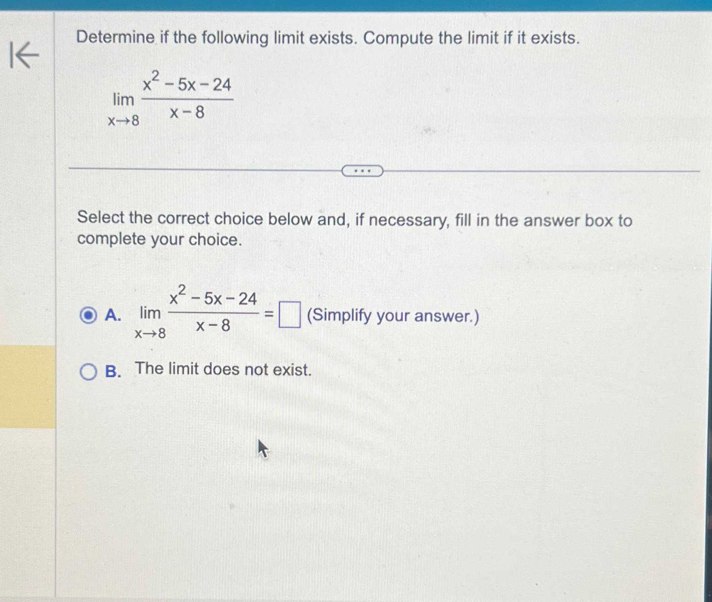 Solved Determine if the following limit exists. Compute the | Chegg.com