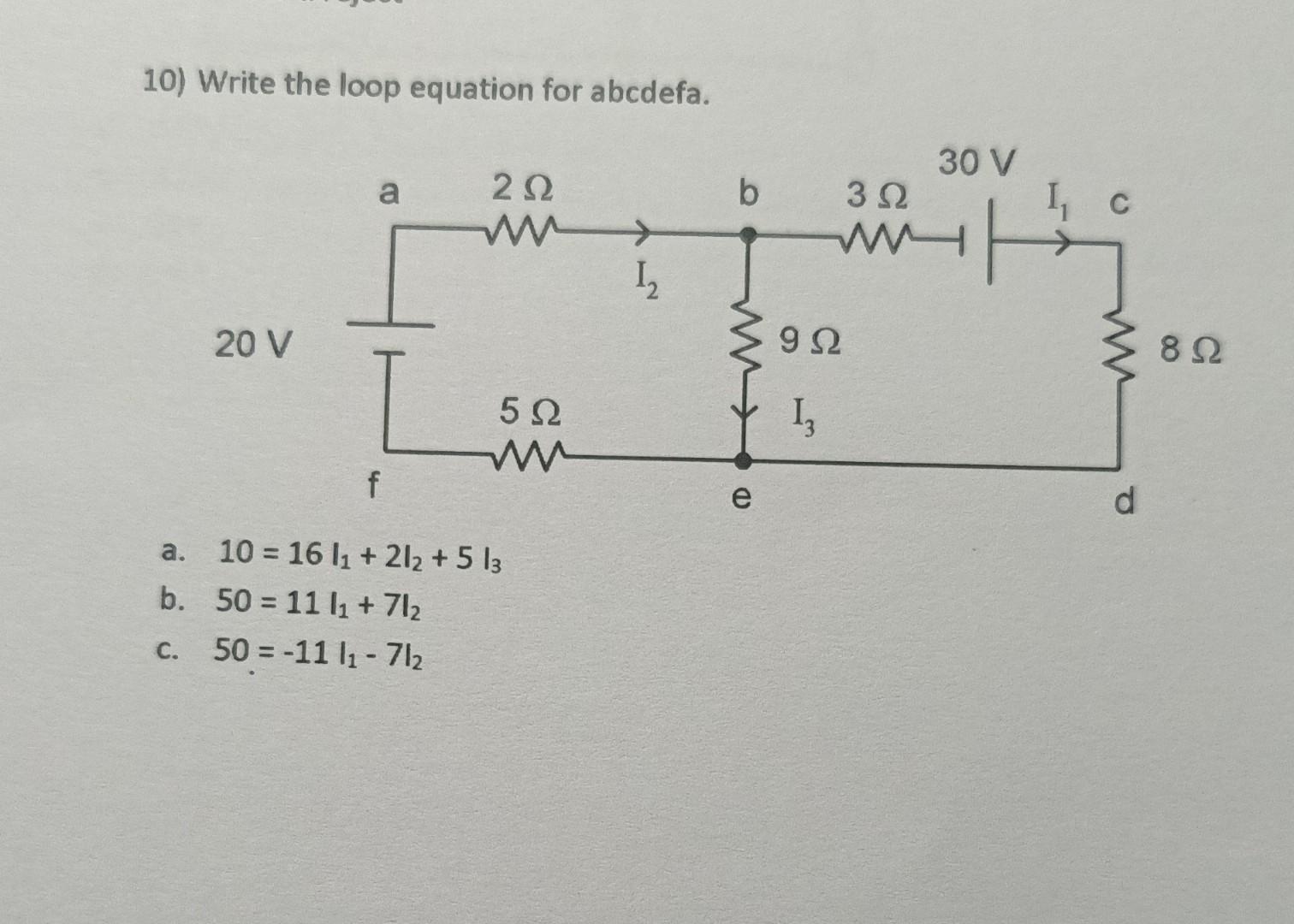 Solved 10) Write the loop equation for abcdefa. a. | Chegg.com