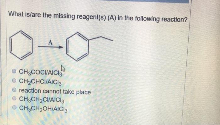 Solved What is/are the missing reagent(s) (A) in the | Chegg.com