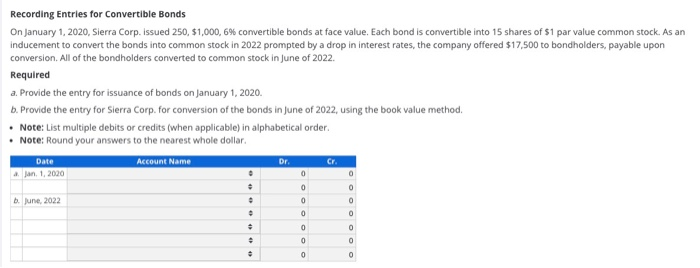 Solved Recording Entries for convertible Bonds On January 1, | Chegg.com