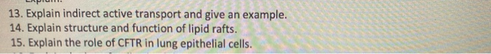 Solved 13. Explain indirect active transport and give an | Chegg.com