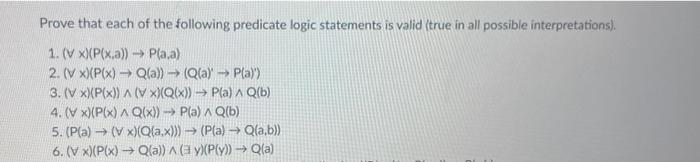 Solved Prove that each of the following predicate logic | Chegg.com