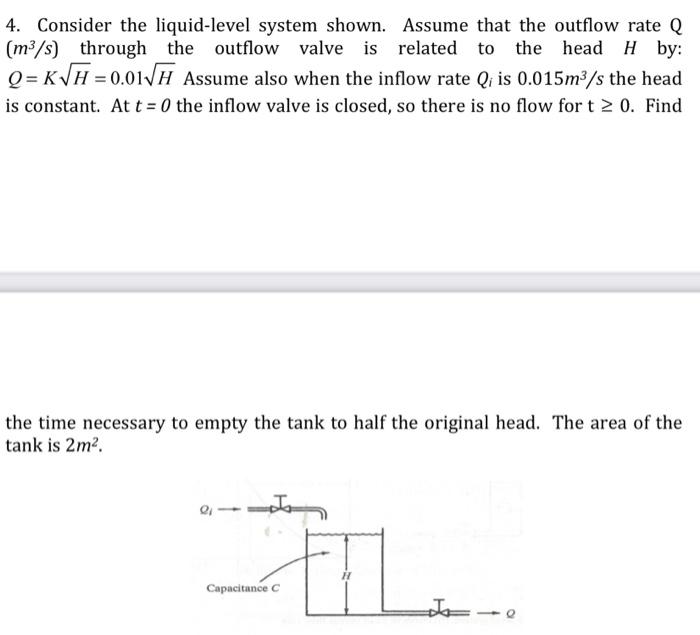 Solved 4. Consider the liquid-level system shown. Assume | Chegg.com
