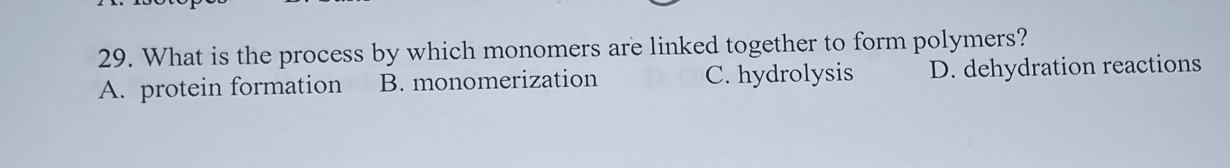 Solved What is the process by which monomers are linked | Chegg.com