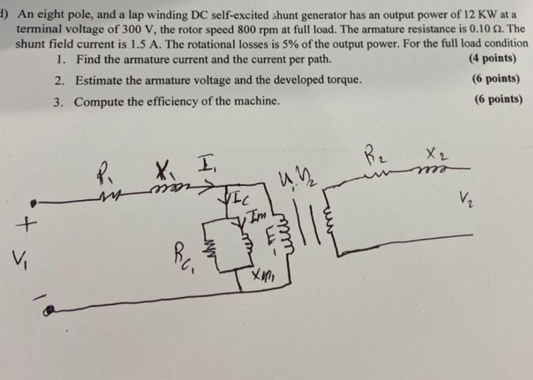 Solved An eight pole, and a lap winding DC self-excited | Chegg.com
