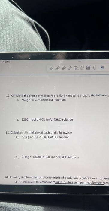 Solved 12. Calculate the grams of milliliters of solute | Chegg.com