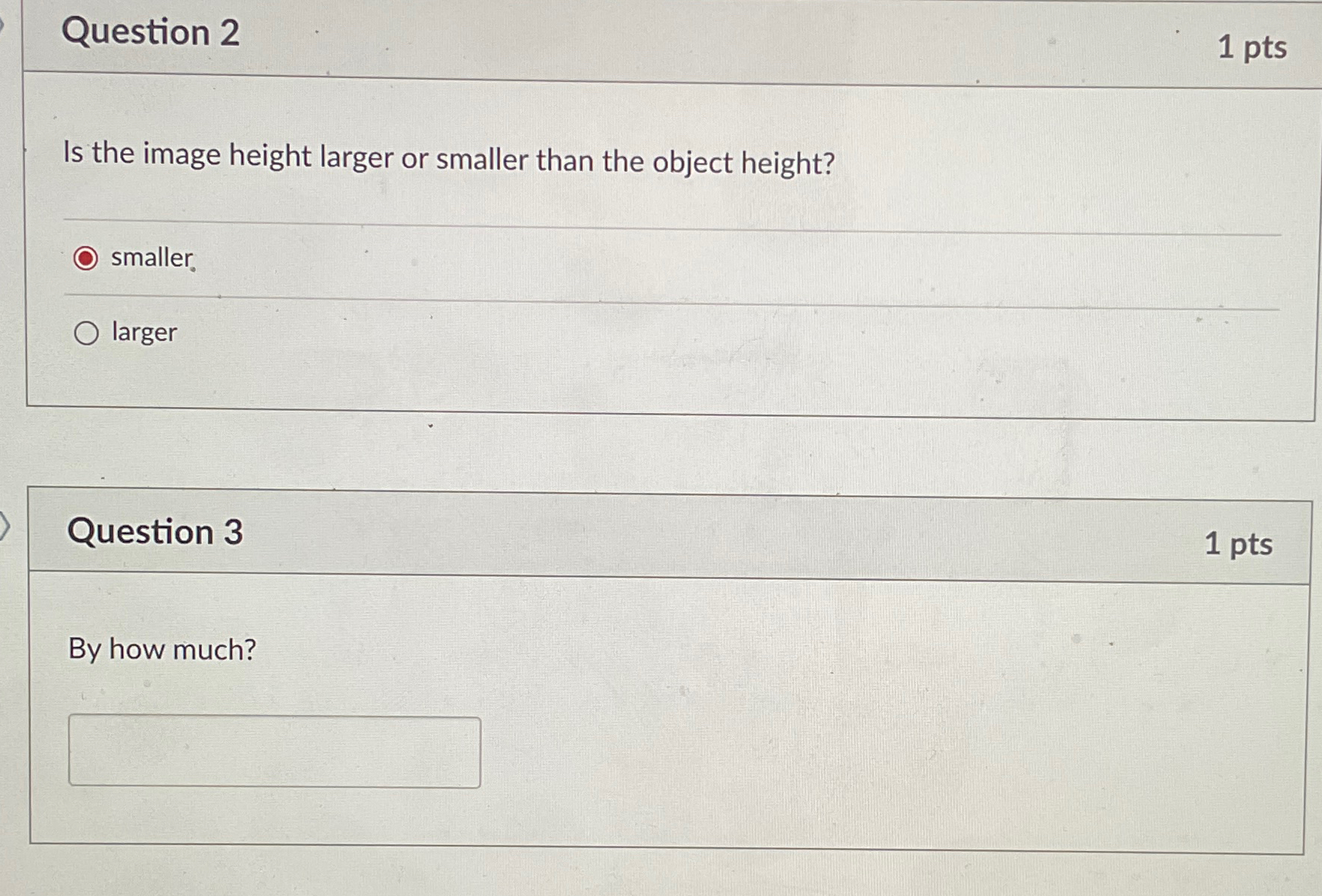 Solved Question 21ptsIs the image height larger or smaller | Chegg.com