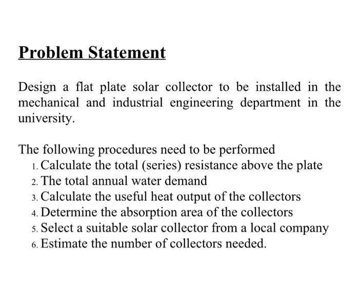 Design a flat plate solar collector to be installed | Chegg.com