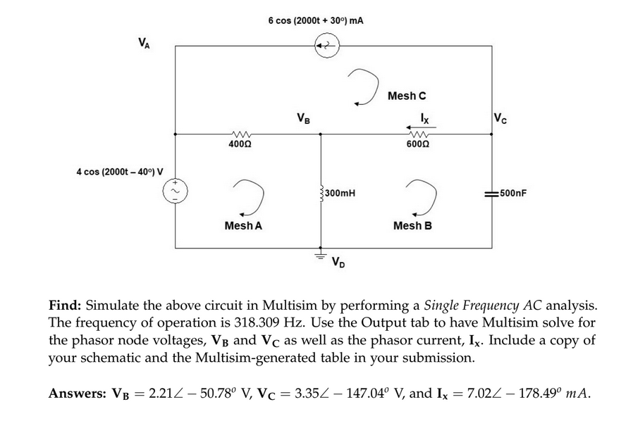 Solved Find: Simulate the above circuit in Multisim by | Chegg.com