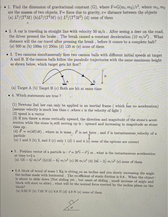 Solved 1. Find the dimension of gravitational constant (G), | Chegg.com