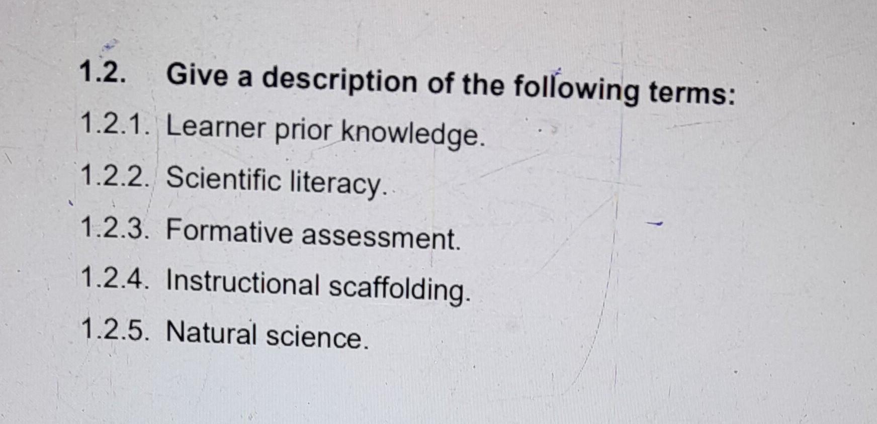 Solved 1.2. Give a description of the following terms: | Chegg.com