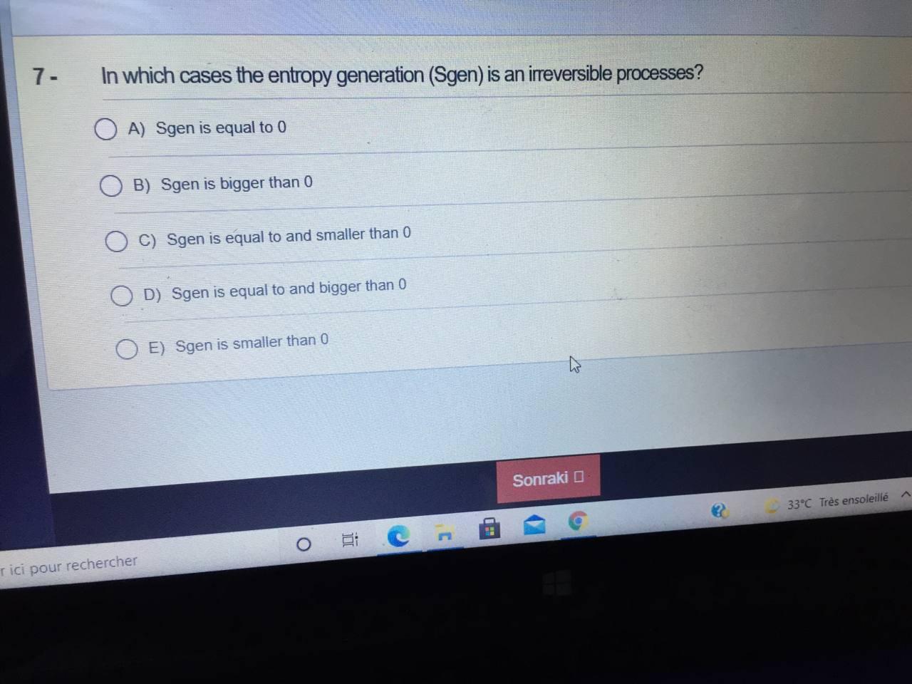 Solved 7 - In which cases the entropy generation (Sgen) is | Chegg.com