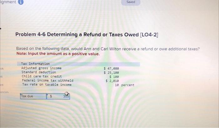 Solved Problem 4-6 Determining a Refund or Taxes Owed | Chegg.com