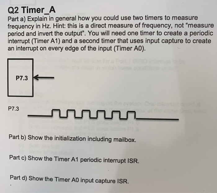 Q2 Timer_A Part a) Explain in general how you could | Chegg.com