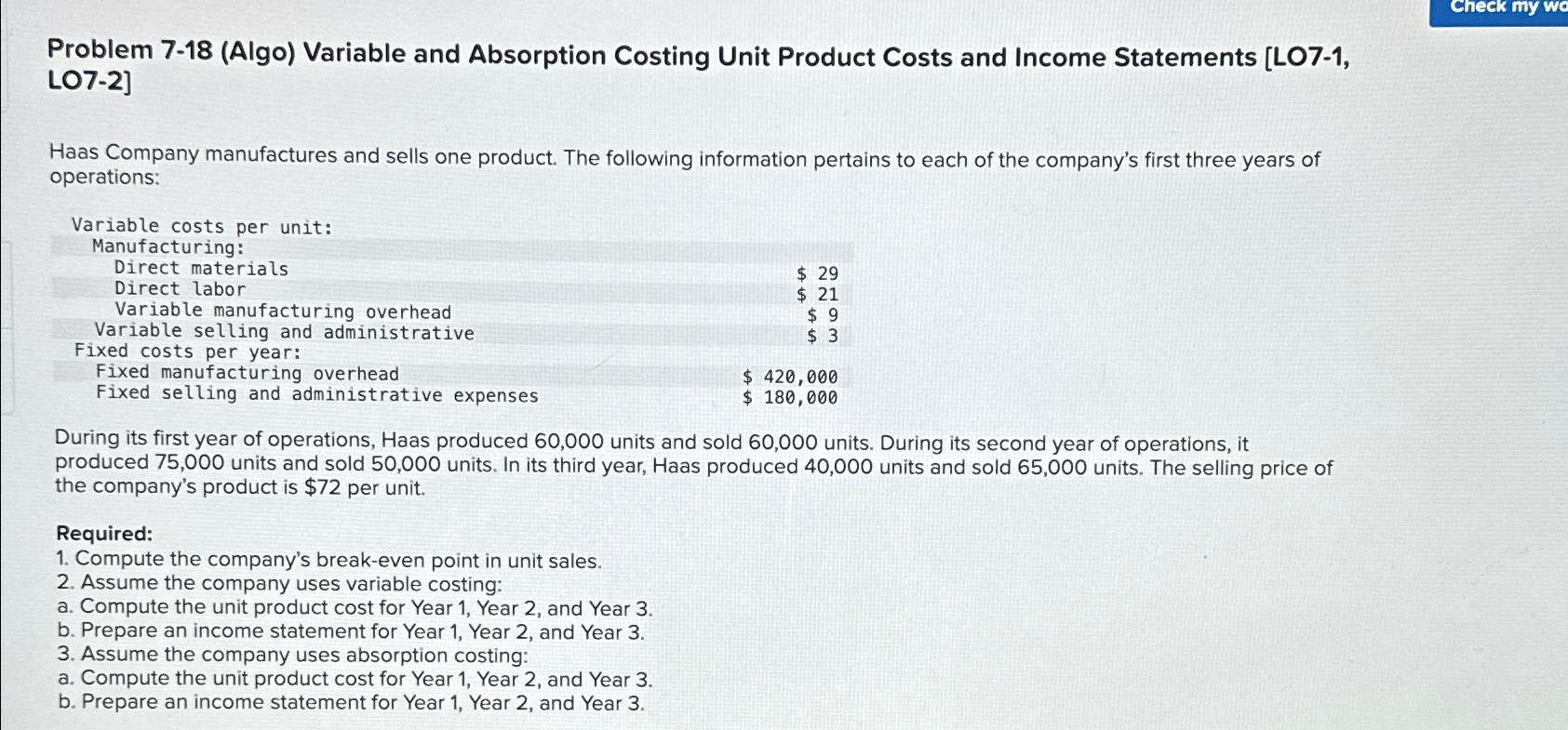 Solved Problem 7-18 (Algo) ﻿Variable and Absorption Costing | Chegg.com