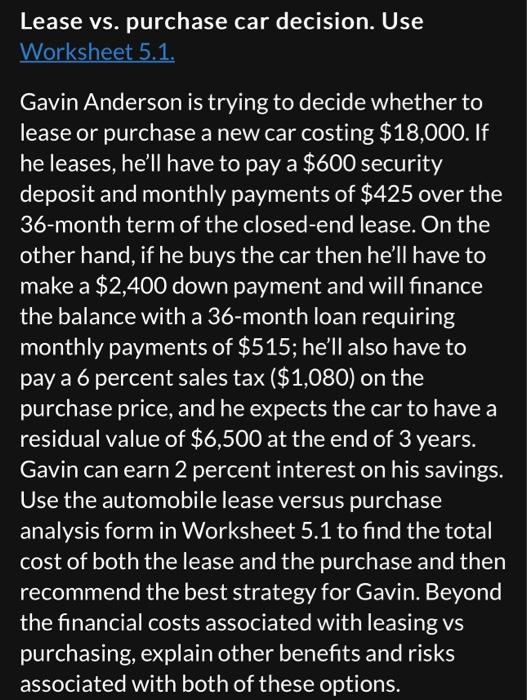 Solved Lease vs. purchase car decision. Use Worksheet 5.1. | Chegg.com