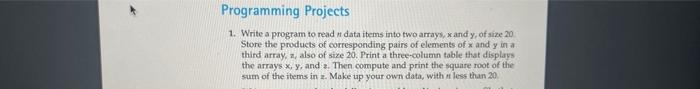 Solved 1. Write a program to read n data items into two | Chegg.com