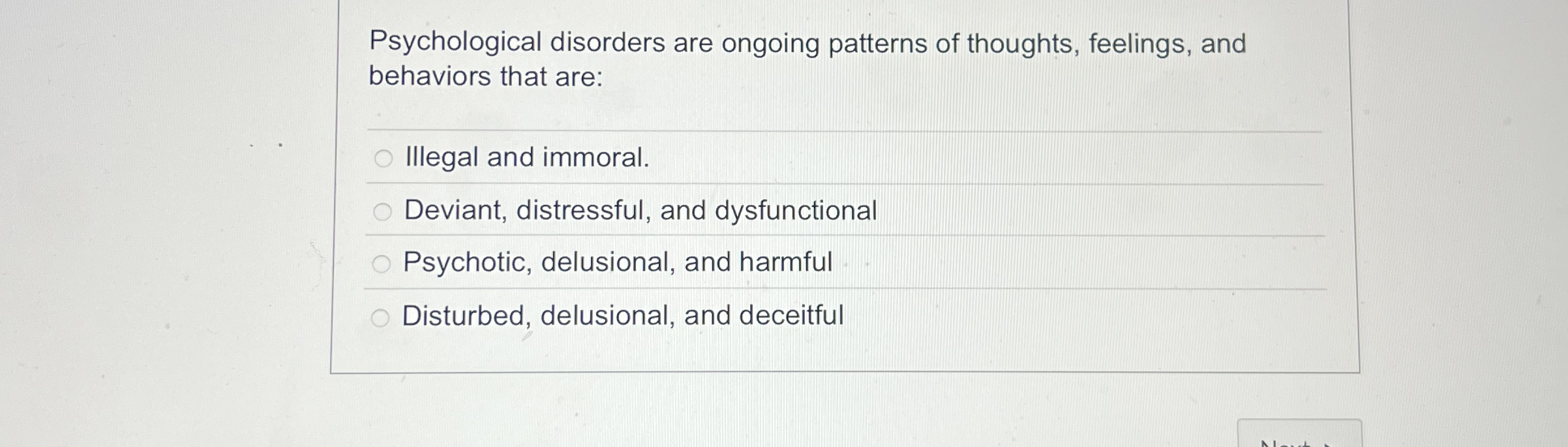 Solved Psychological disorders are ongoing patterns of | Chegg.com
