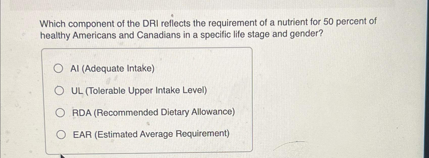 Solved Which component of the DRI reflects the requirement | Chegg.com