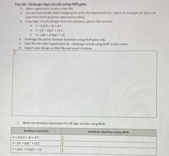 Solved Part 03 - Redesign logic circuits using NAND gate: 1. | Chegg.com