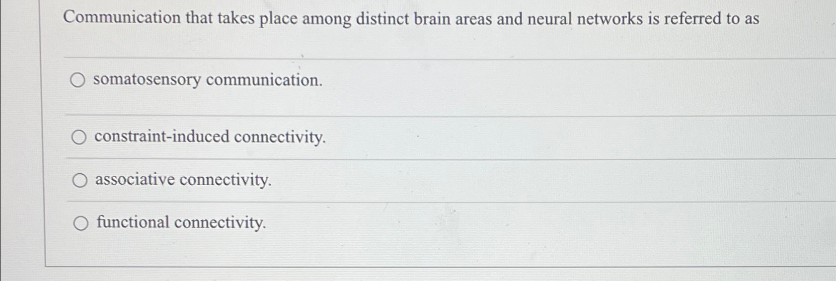 Solved Communication that takes place among distinct brain | Chegg.com