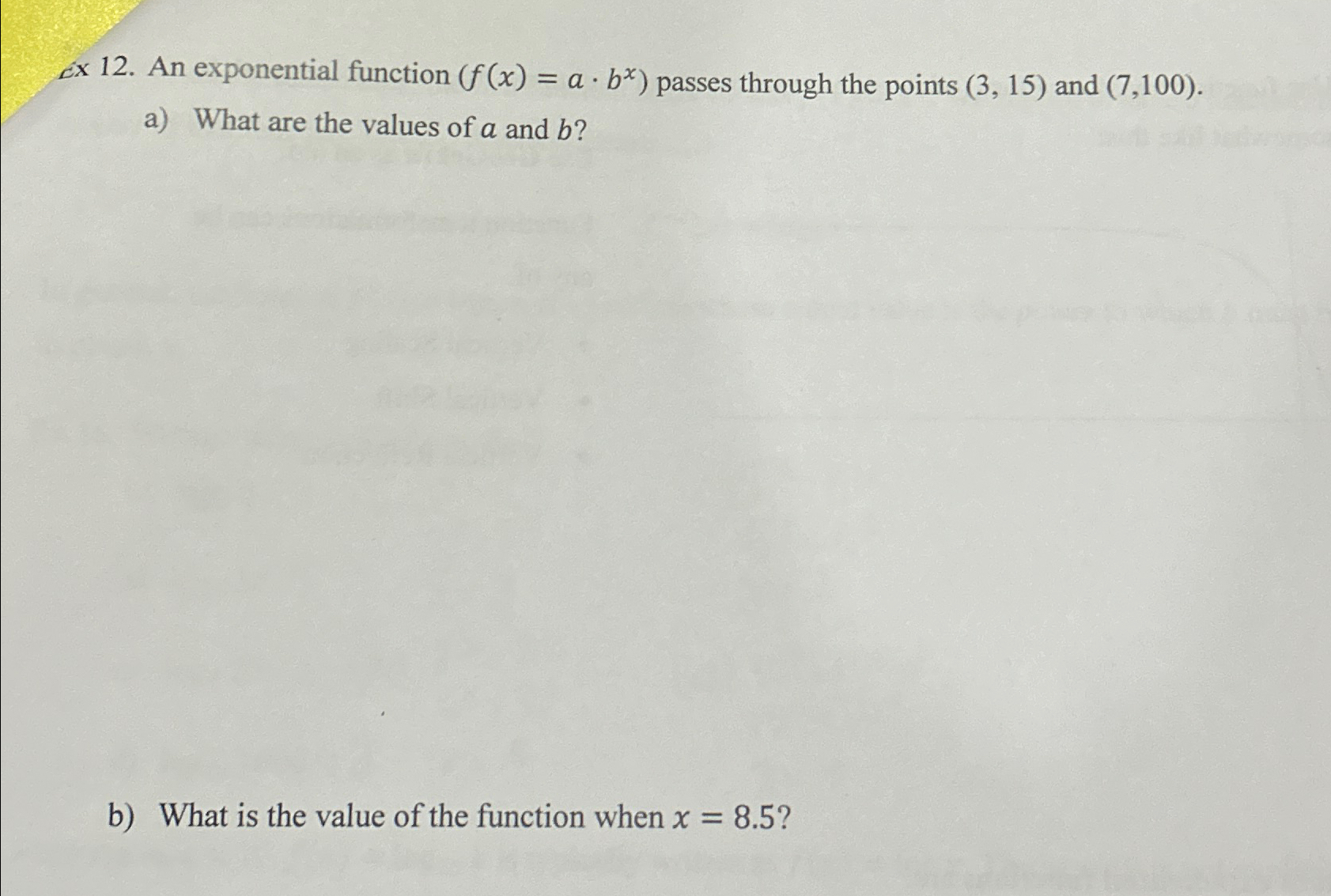 Solved cx 12. ﻿An exponential function )=(a*bx ﻿passes | Chegg.com