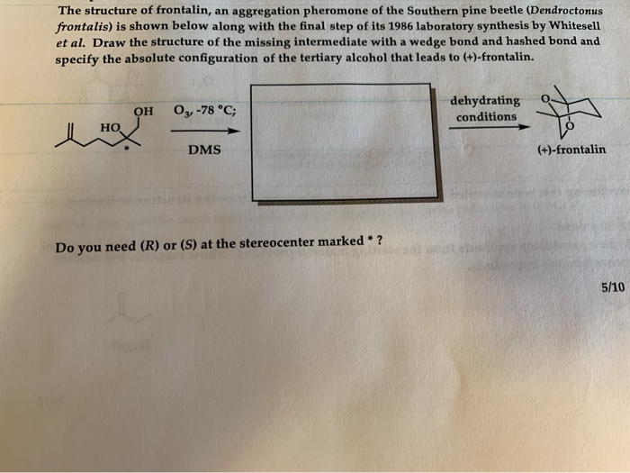 Solved The structure of frontalin, an aggregation pheromone | Chegg.com