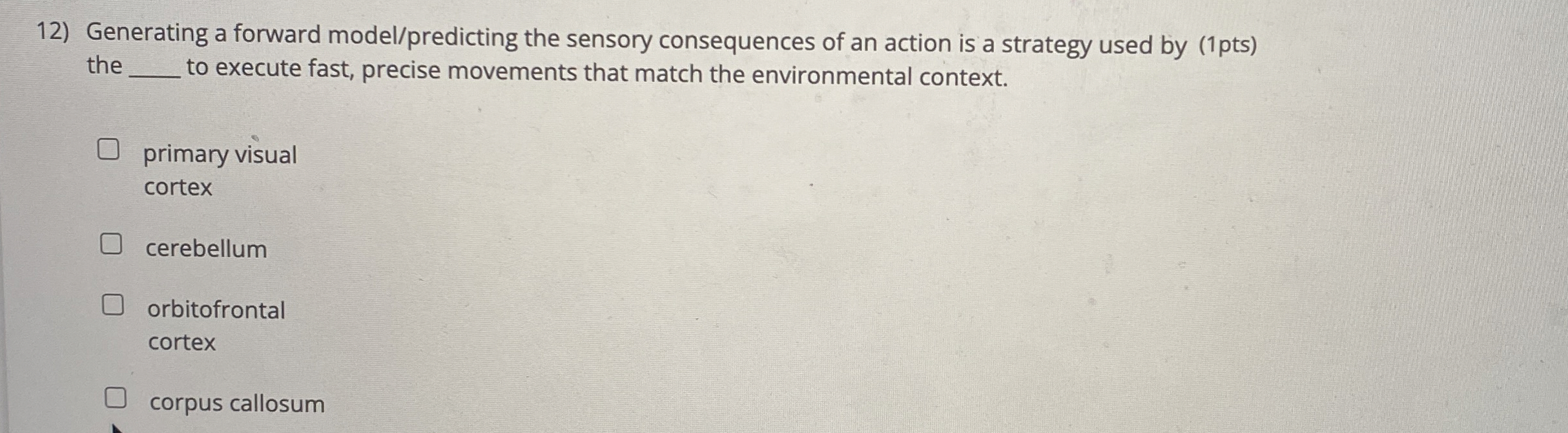 Solved Generating a forward model/predicting the sensory | Chegg.com