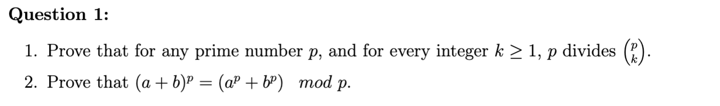 Question 1:Prove that for any prime number p, ﻿and | Chegg.com