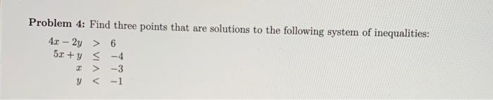 Solved Problem 4: Find three points that are solutions to | Chegg.com