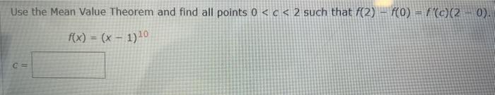 Solved Use the Mean Value Theorem and find all points 0 | Chegg.com