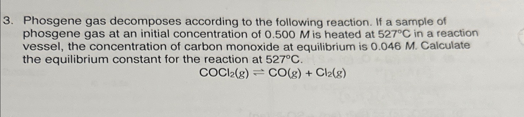 Solved Phosgene gas decomposes according to the following | Chegg.com