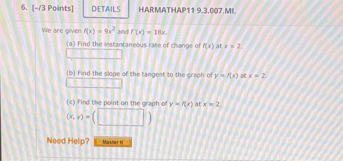 Solved We are given f(x)=9x2 and f′(x)=18x. (a) Find the | Chegg.com
