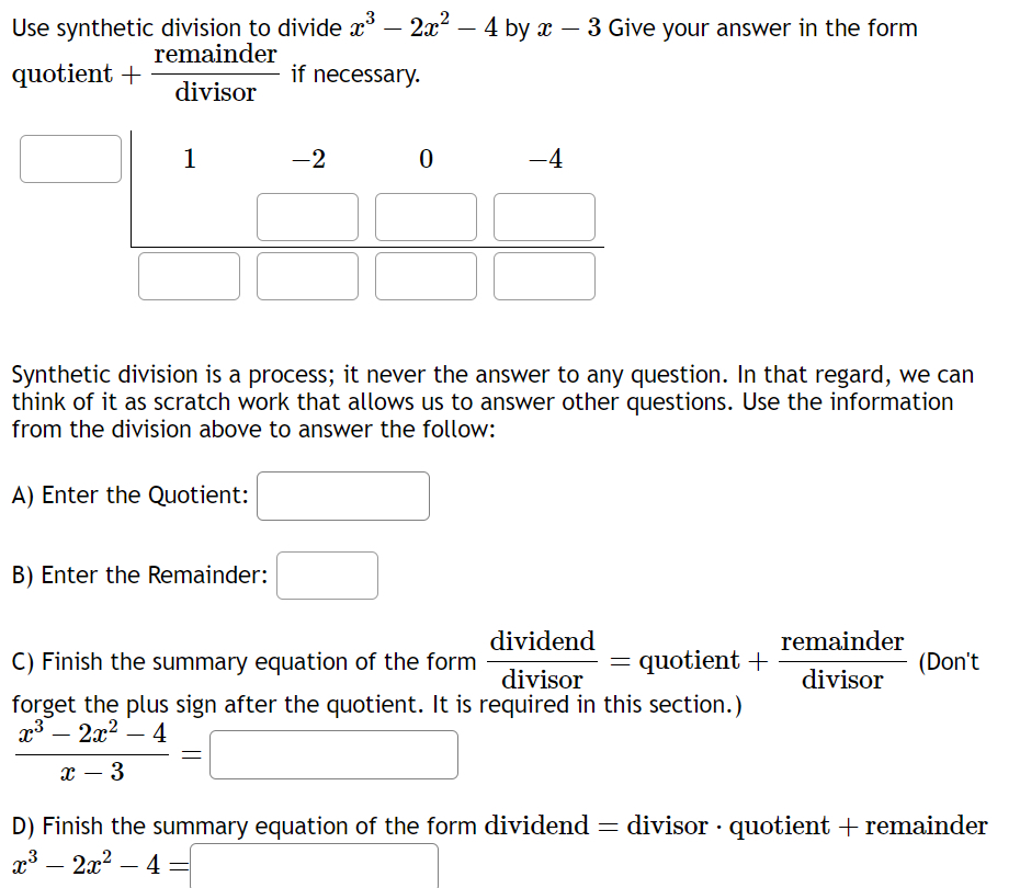 Solved Use synthetic division to divide x3-2x2-4 ﻿by x-3 | Chegg.com