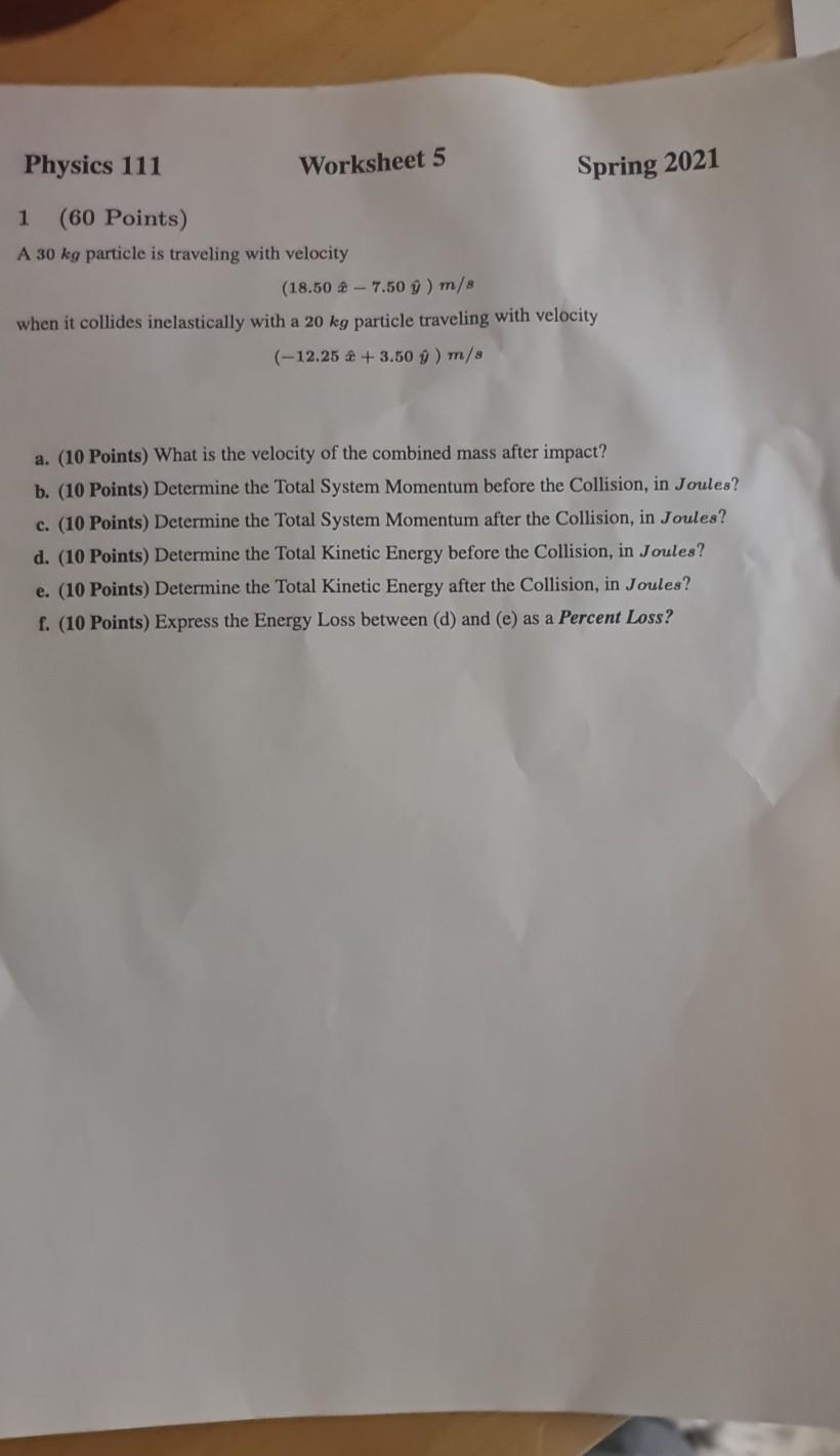 Solved Physics 111 Worksheet 5 Spring 2021 1 (60 Points) A | Chegg.com