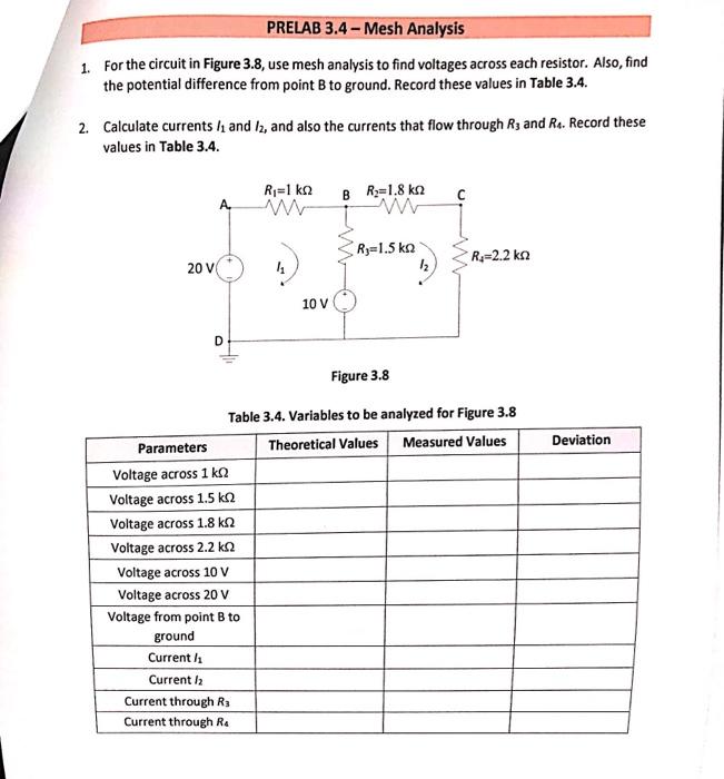 Solved PRELAB 3.4 - Mesh Analysis 1. For the circuit in | Chegg.com