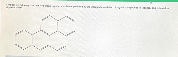 Solved Consider the following structure for benzo[a]pyrene, | Chegg.com
