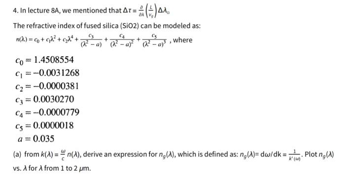 Solved 4. In lecture 8A, we mentioned that Δτ=∂λ∂(vgL)Δλb | Chegg.com